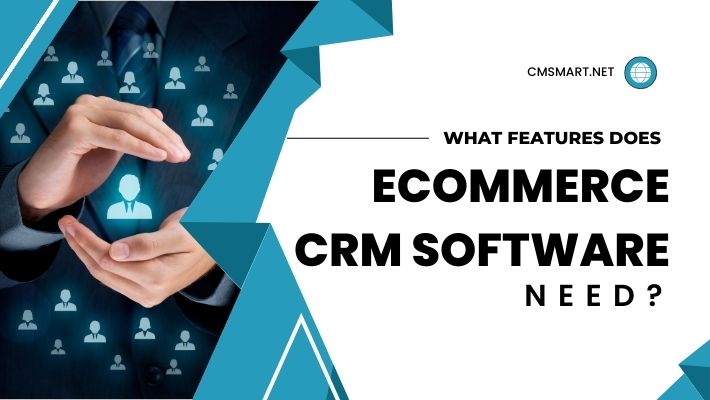 5 best CRM Software for Ecommerce Business in 2023